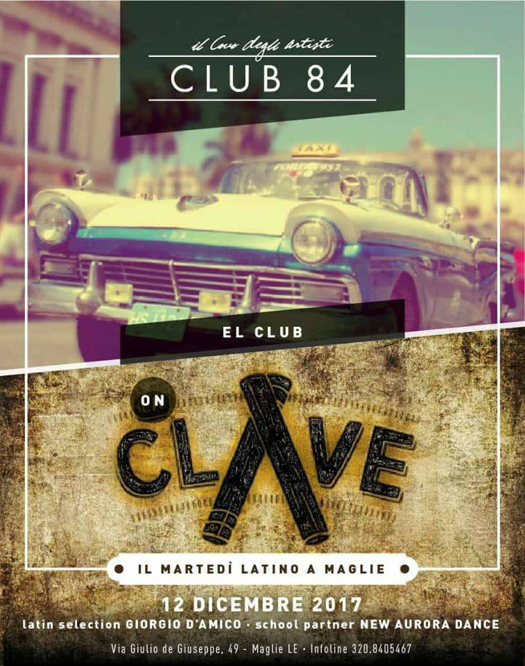 Club84: El Club On Clave - Corriere Salentino Lecce