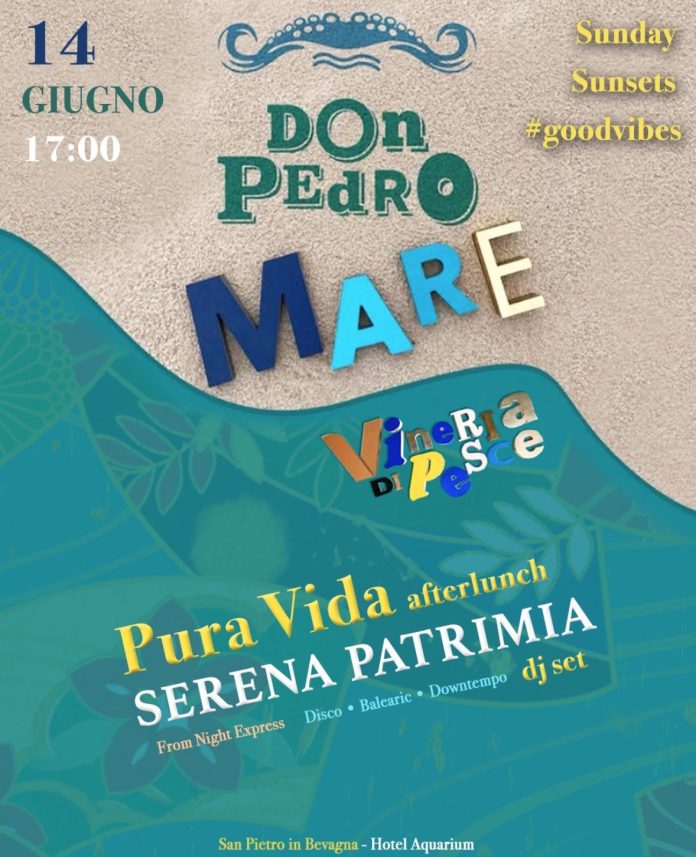 Dj set di Serena Patrimia al Don Pedro Mare, domenica 14 giugno ...