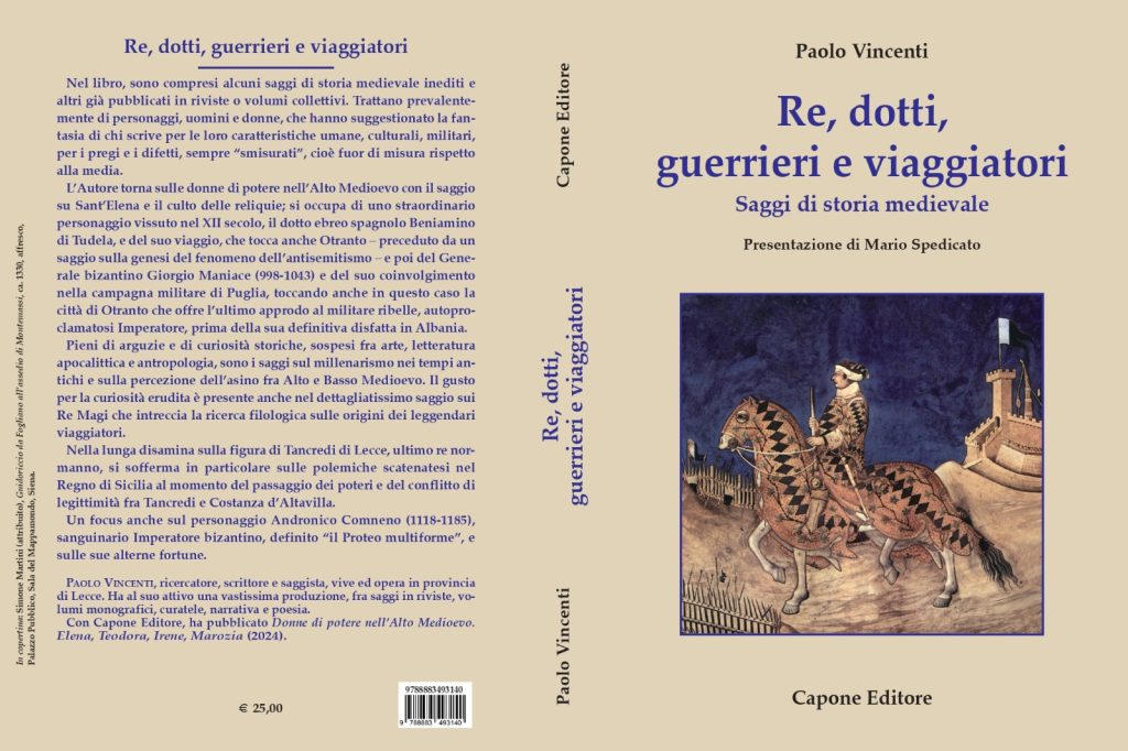 "Re, dotti, guerrieri e viaggiatori. Saggi di storia medievale", di ...